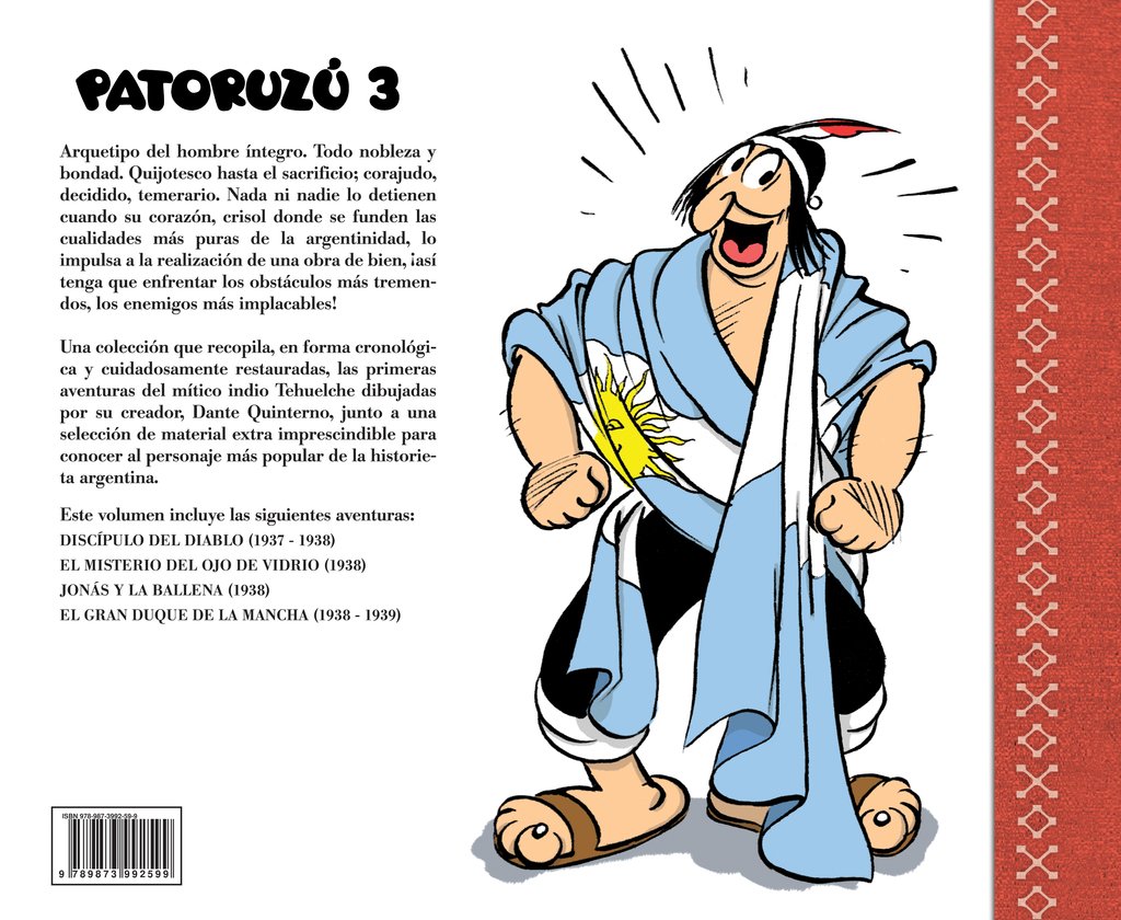 Patoruzú: “Último cacique de los tehuelches. Un personaje puro, honesto ...